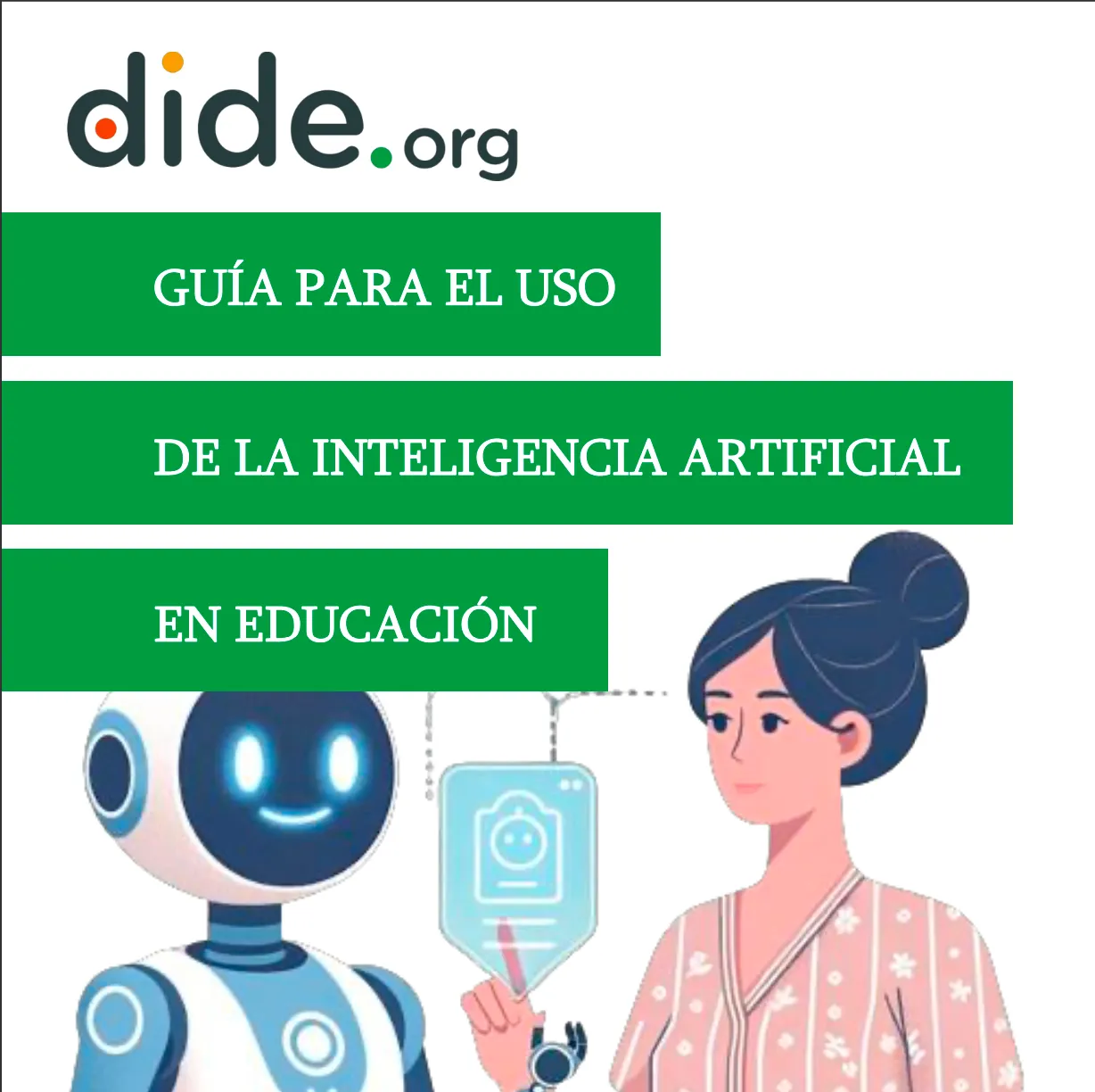 Dide.org lanza una guía para el uso responsable de la Inteligencia Artificial en educación - Dide